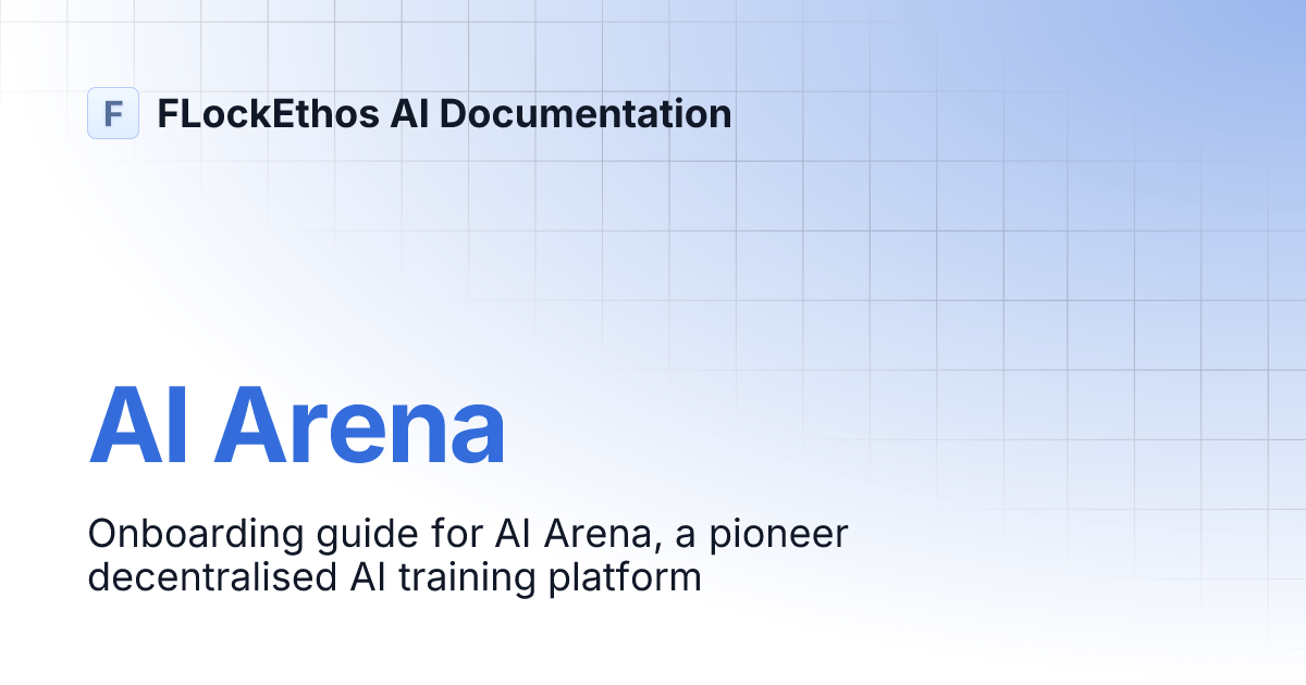 AI Arena | FLockEthos AI Documentation